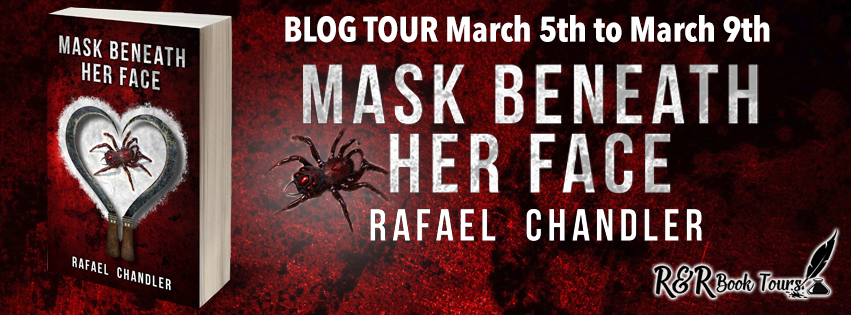 #BlogTour Mask Beneath Her Face by @rafaelchandler #GuestPost #horror # ...